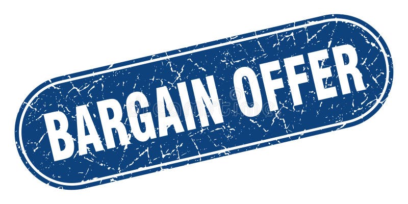Bargain Offer Sign. Bargain Offer Grunge Stamp Stock Vector ...