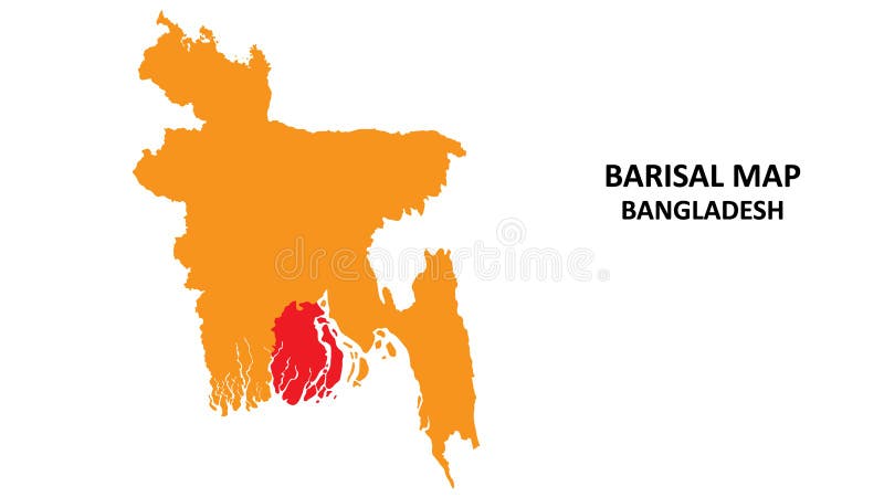 Barisal State and Regions Map Highlighted on Bangladesh Map Stock ...