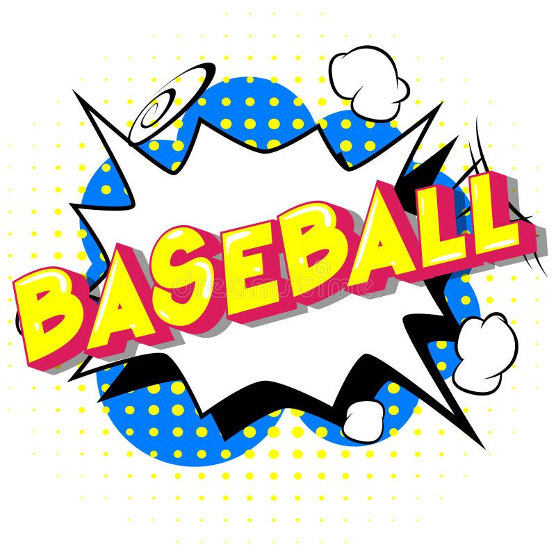 Baseball - Comic Book Style Words. Stock Vector - Illustration of blast ...