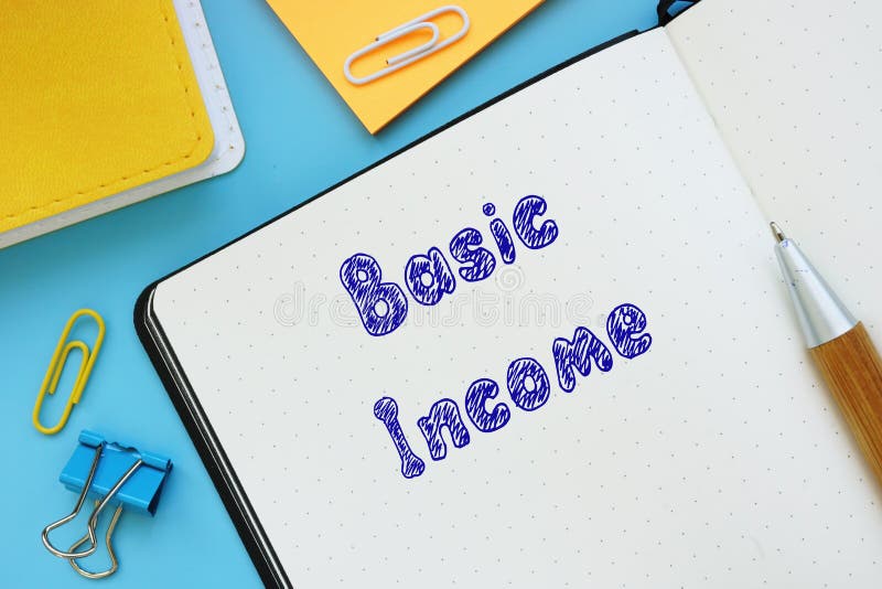 Basic Income Sign on the Sheet Stock Image - Image of poor, sale: 199243787