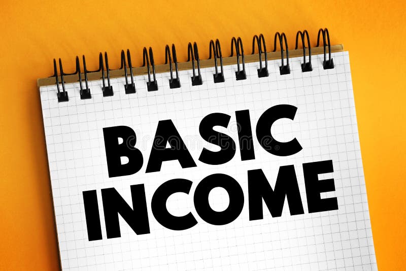 Basic Income Text on Notepad, Concept Background Stock Image - Image of ...