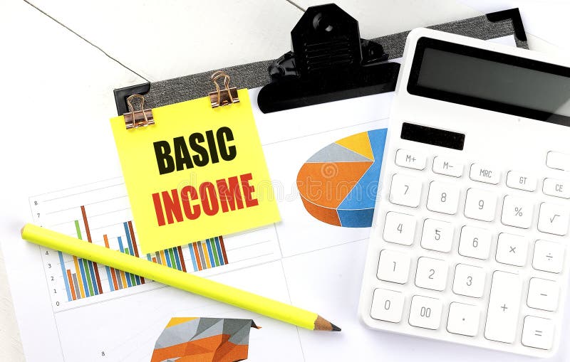 BASIC INCOME Text on Yellow Sticky with Calculator, Pencil and Chart ...