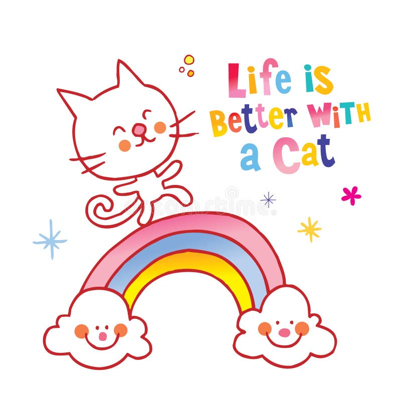 Life is better with a cat stock vector. Illustration of cartoon - 117150640