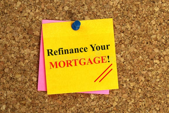 Refinance Your Mortgage Sign Stock Image - Image of advert, type: 148519797