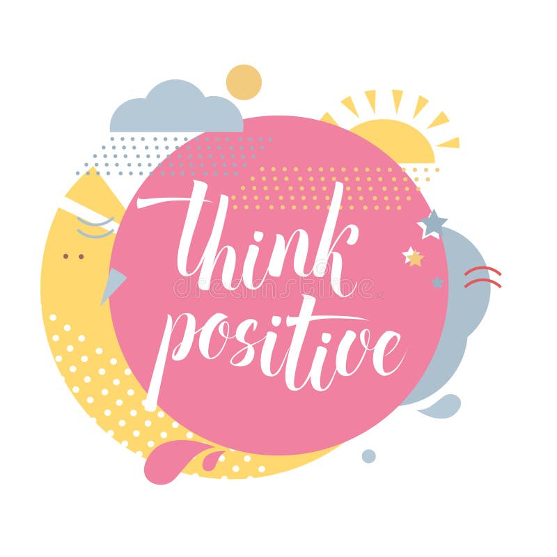 Think Positive Text Motivational Quotes on Cute Color Background Flat ...