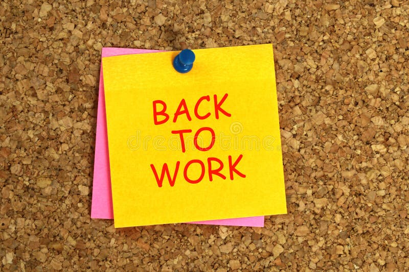 Back to work post it stock image. Image of manufacturing - 177122829
