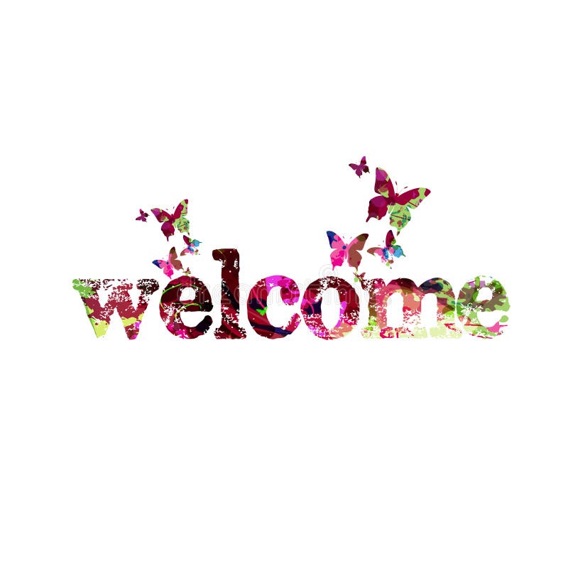 Colorful Welcome Inscription Vector Illustration. Welcome Typographic ...