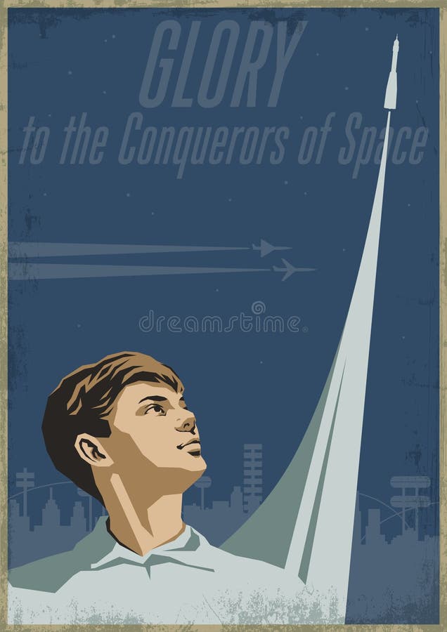 Glory To the Conquerors of Space Stock Vector - Illustration of ...