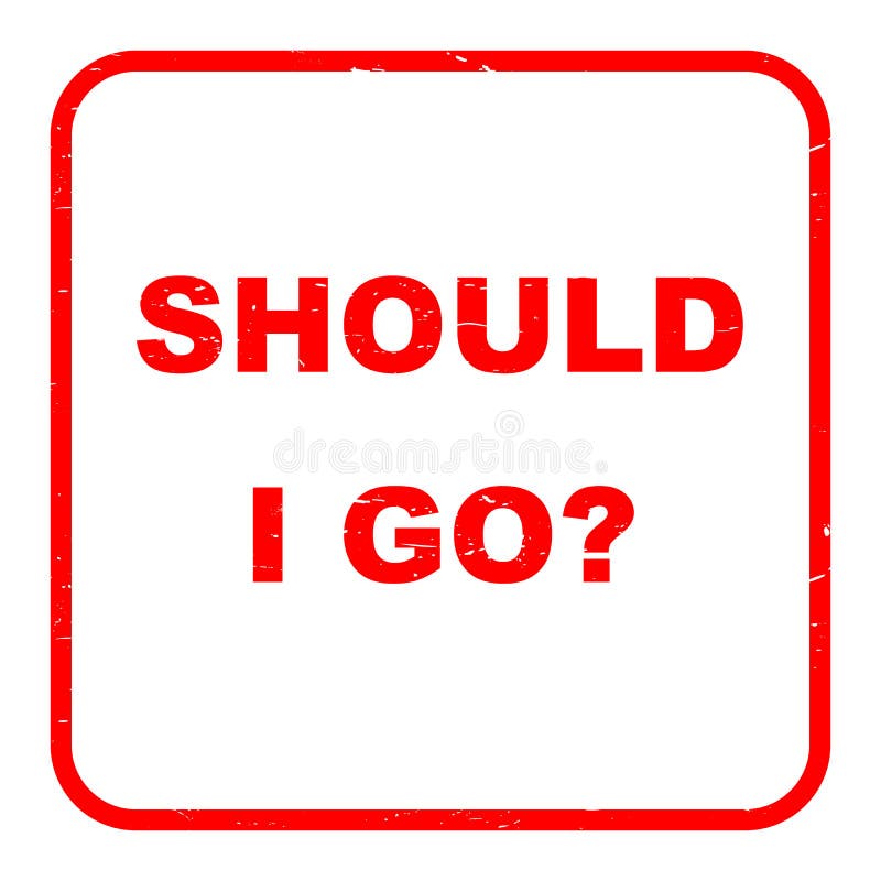 Should i go stamp stock illustration. Illustration of isolation - 219011369