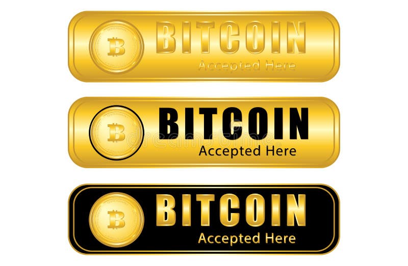 Bitcoin Signed, we Accept Bitcoin, with Black and Gold Colour. Vector ...