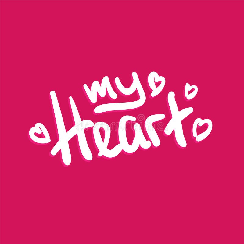My Heart Love Valentine Romance Quote Text Typography Design Vector ...