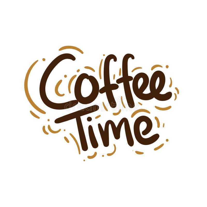 Coffee Time Drink Beverage Quote Text Typography Design Vector ...