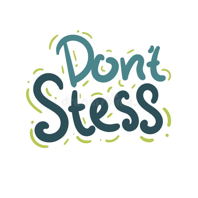 Less stress quote stock illustration. Illustration of inscription ...