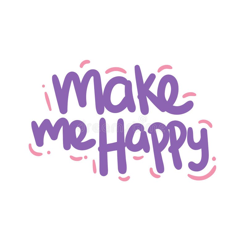 Make Me Happy Fun Quote Text Typography Design Vector Illustration ...