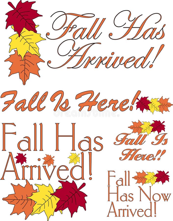 Fall Has Arrived Text with Fall Leaves Vector Format Available Stock ...