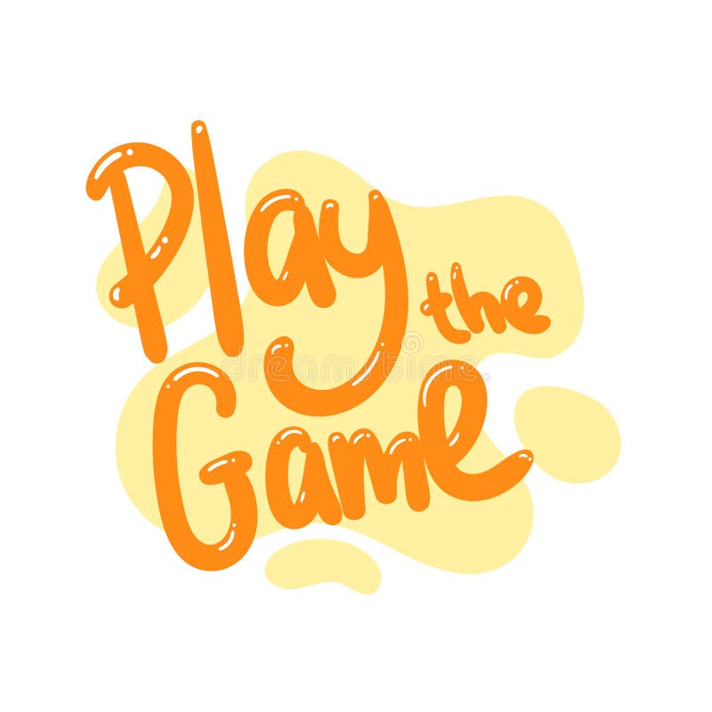Play the Game Quote Text Typography Design Graphic Vector Stock Vector ...