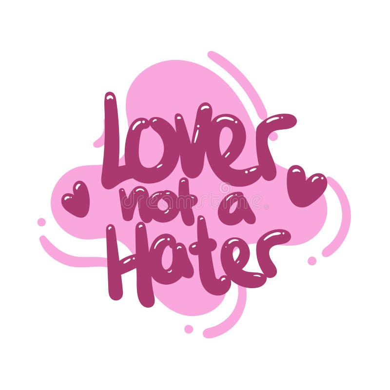 Lover Not a Hater Quote Text Typography Design Graphic Vector Stock ...