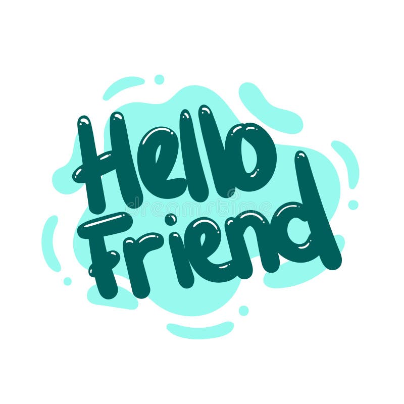 Hello Friend Quote Text Typography Design Graphic Vector Stock Vector ...