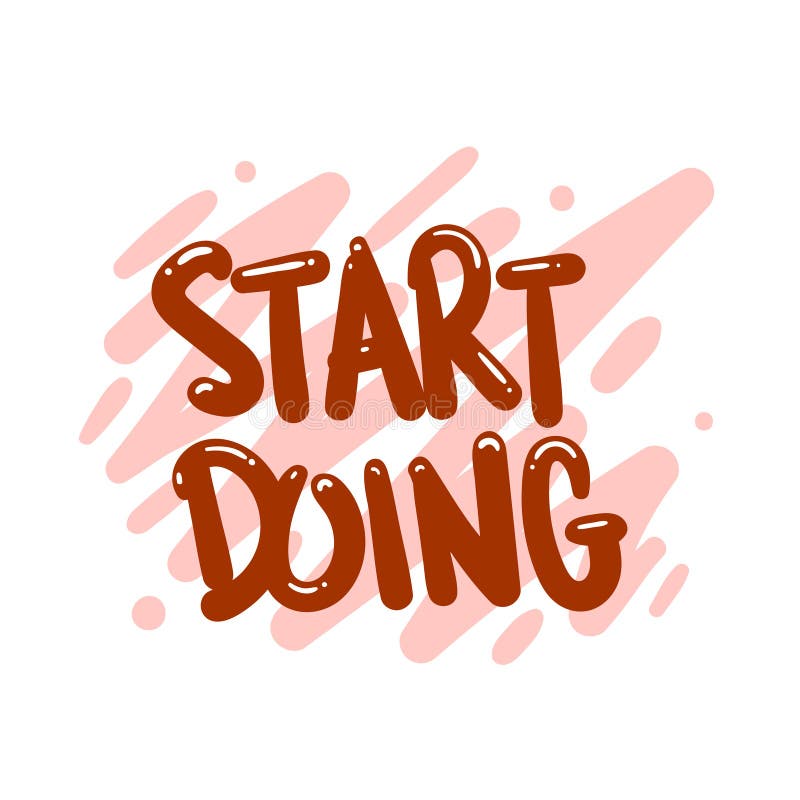 Start Doing Quote Text Typography Design Graphic Vector Stock Vector ...