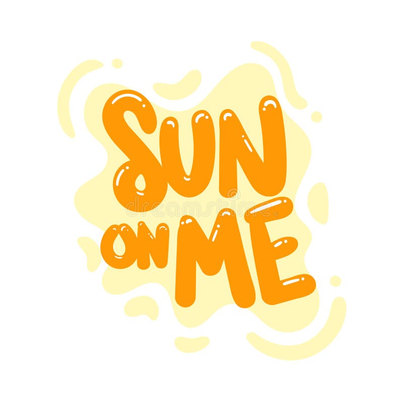 Sun on Me Quote Text Typography Design Graphic Vector Stock Vector ...