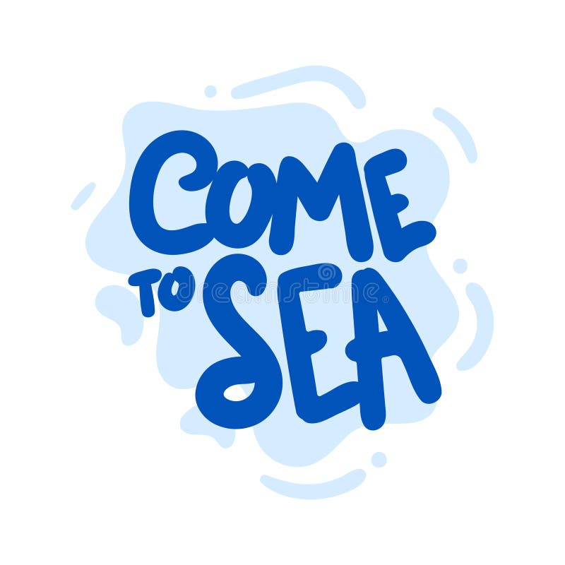 Come To Sea Quote Text Typography Design Graphic Vector Stock Vector ...