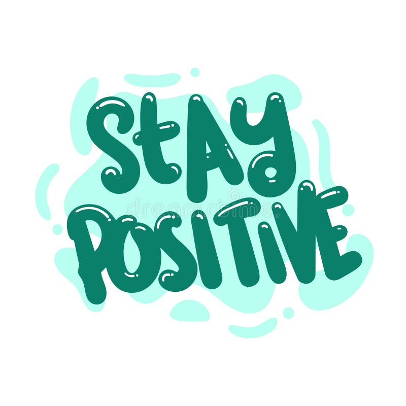 Stay Positive Quote Text Typography Design Graphic Vector Stock Vector ...