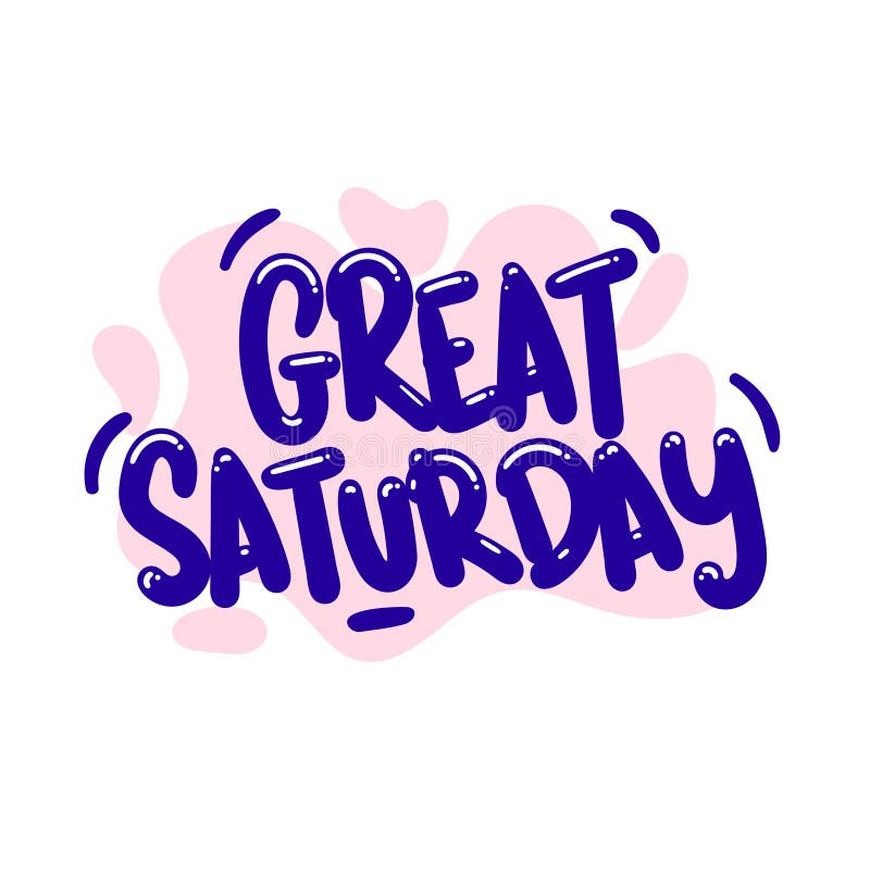 Great Saturday Quote Text Typography Design Graphic Vector Stock Vector ...