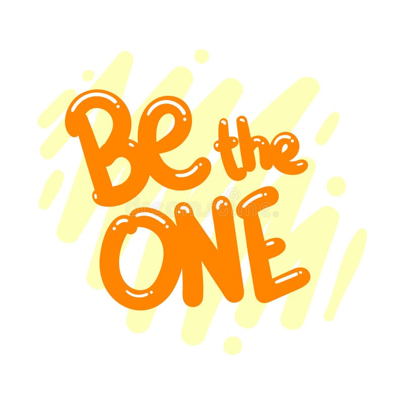 Be the One Quote Text Typography Design Graphic Vector Stock Vector ...