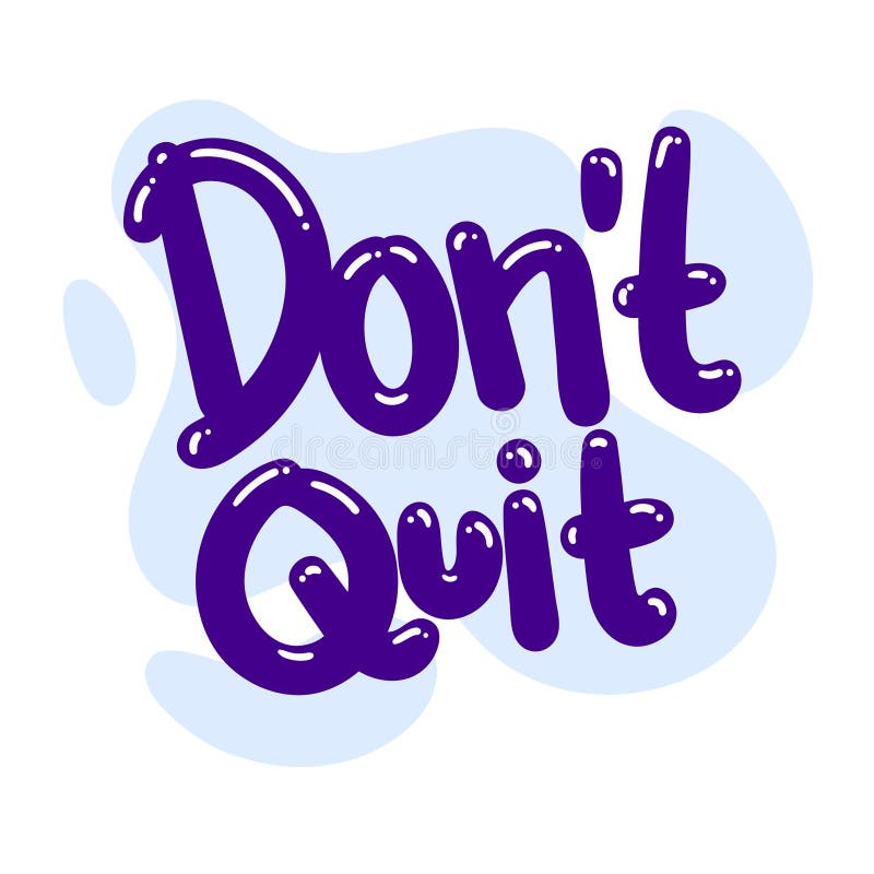 Do Not Quit Quote Text Typography Design Graphic Vector Stock Vector ...