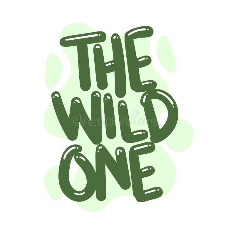 The Wild One Quote Text Typography Design Graphic Vector Stock Vector ...