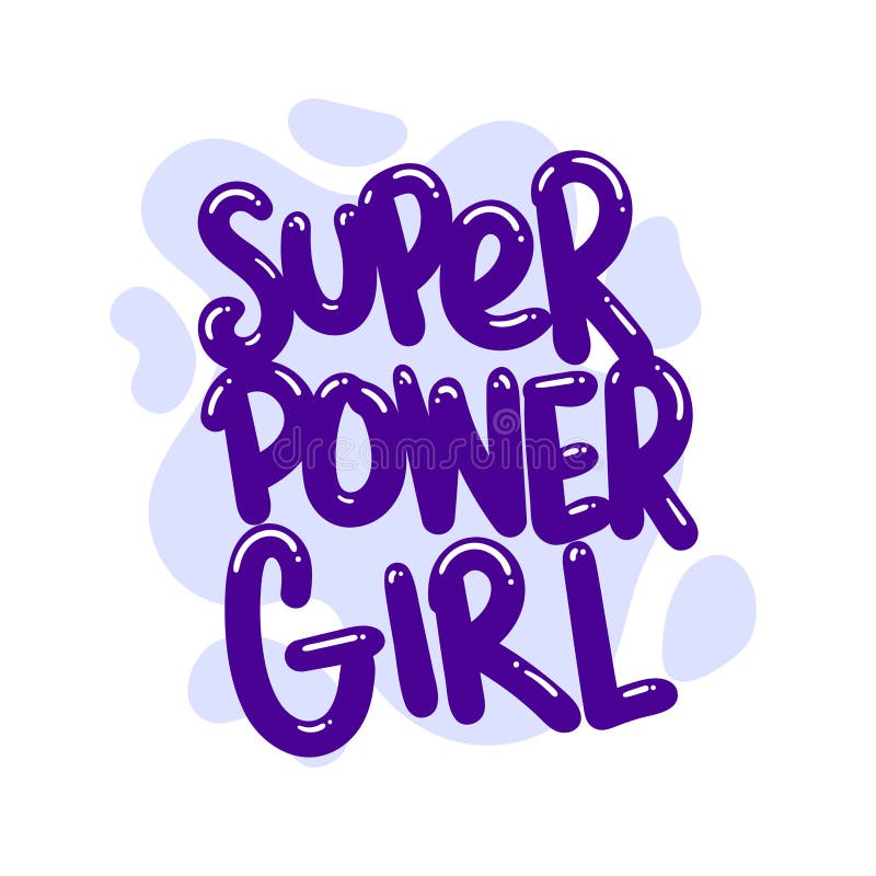 Super Power Girl Quote Text Typography Design Graphic Vector Stock ...