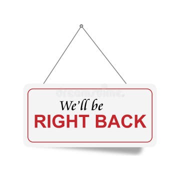 Well Be Right Back Stock Photos - Free & Royalty-Free Stock Photos from ...