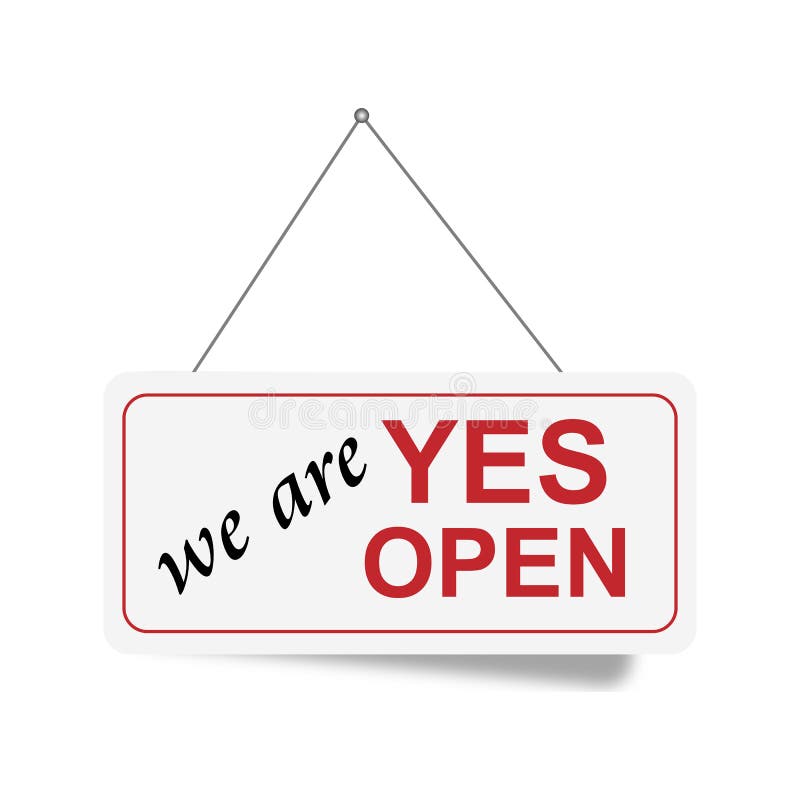 We are Yes Open Word on Sign on White Stock Illustration - Illustration ...