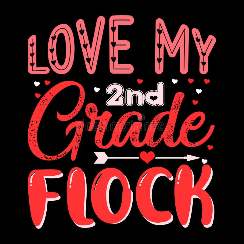 Love My 2nd Grade Folck, 14 February Typography Design Stock Vector ...