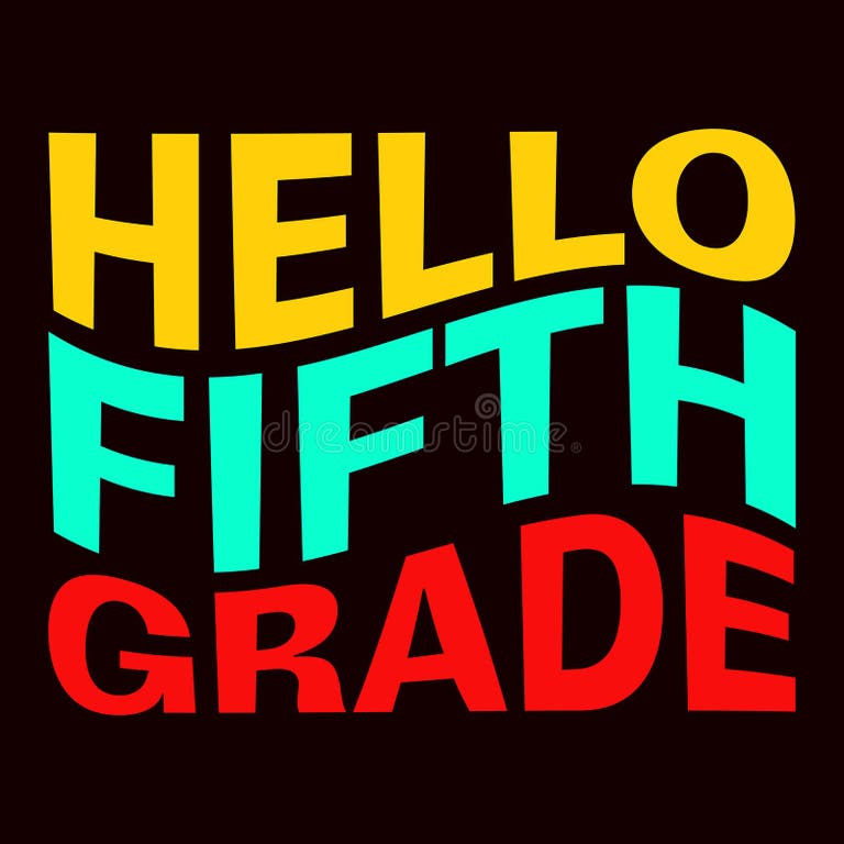Hello Fifth Grade, Typography Design for Kindergarten Pre K Preschool ...