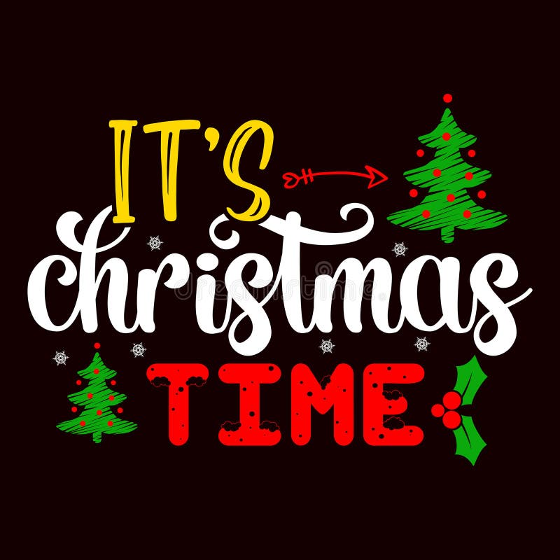 It S Christmas Time, Merry Christmas Shirts Print Template Stock ...