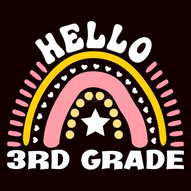 Hello 3rd Grade, Typography Design for Kindergarten Pre K Preschool ...