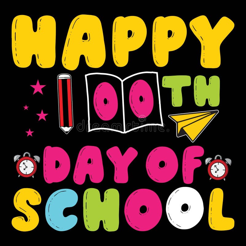 Happy 100th Day Of School Typography Design For Kindergarten Pre K