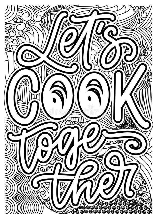 Cook Quote Coloring Pages for Adults, Cook Coloring Page Design Stock ...