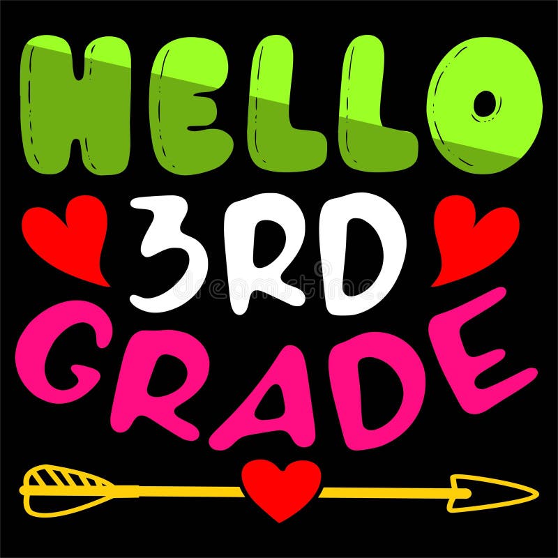 Hello 3rd Grade, Typography Design for Kindergarten Pre-k Preschool ...