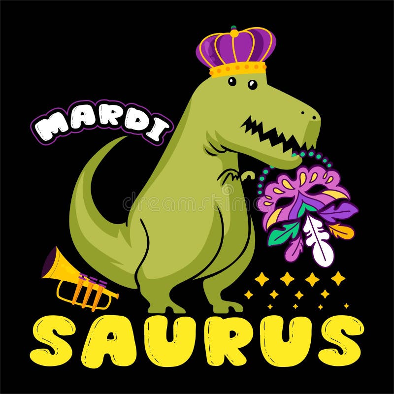 Mardi Saurus, Typography Design for Carnival Celebration Stock Vector ...