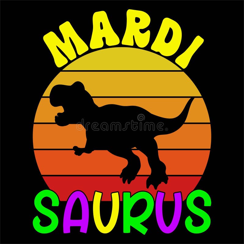 Mardi Saurus, Typography Design for Carnival Celebration Stock Vector ...