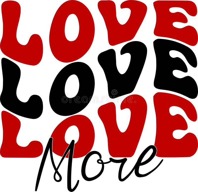 Love More, 14 February Typography Design Stock Vector - Illustration of ...
