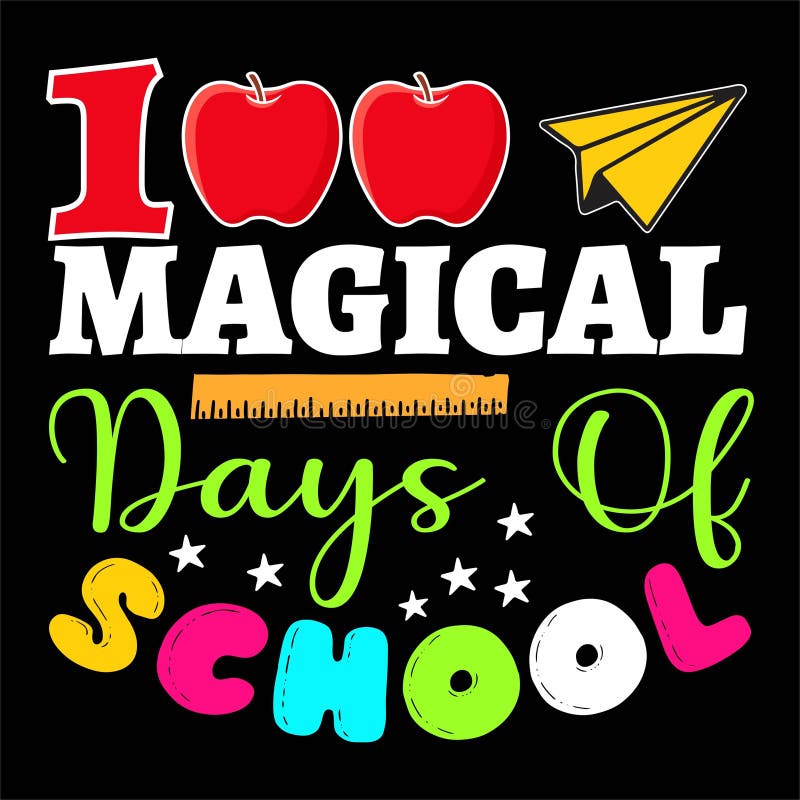 100 Magical Days of School, Typography Design for Kindergarten Pre K ...