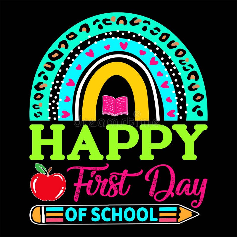 Happy First Day of School, Typography Design for Kindergarten Pre-k ...
