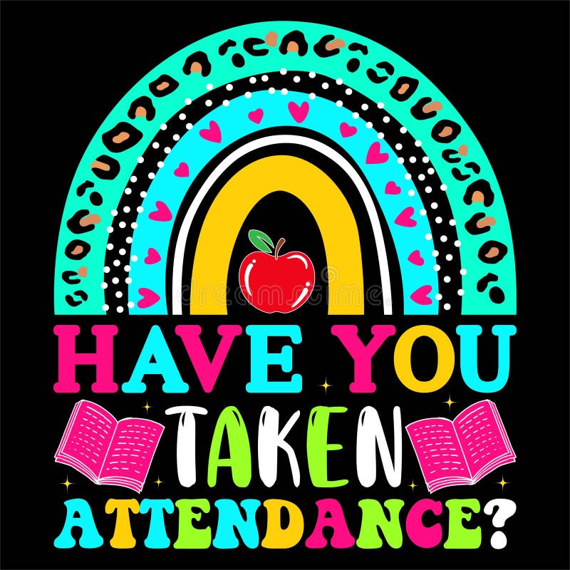Have You Taken Attendance, Typography Design for Kindergarten Pre-k ...