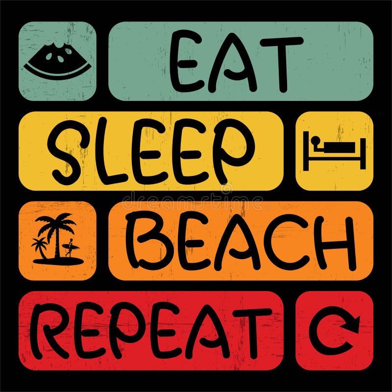 Eat Sleep Beach Repeat, Family Vacation Typography Design Stock Vector ...