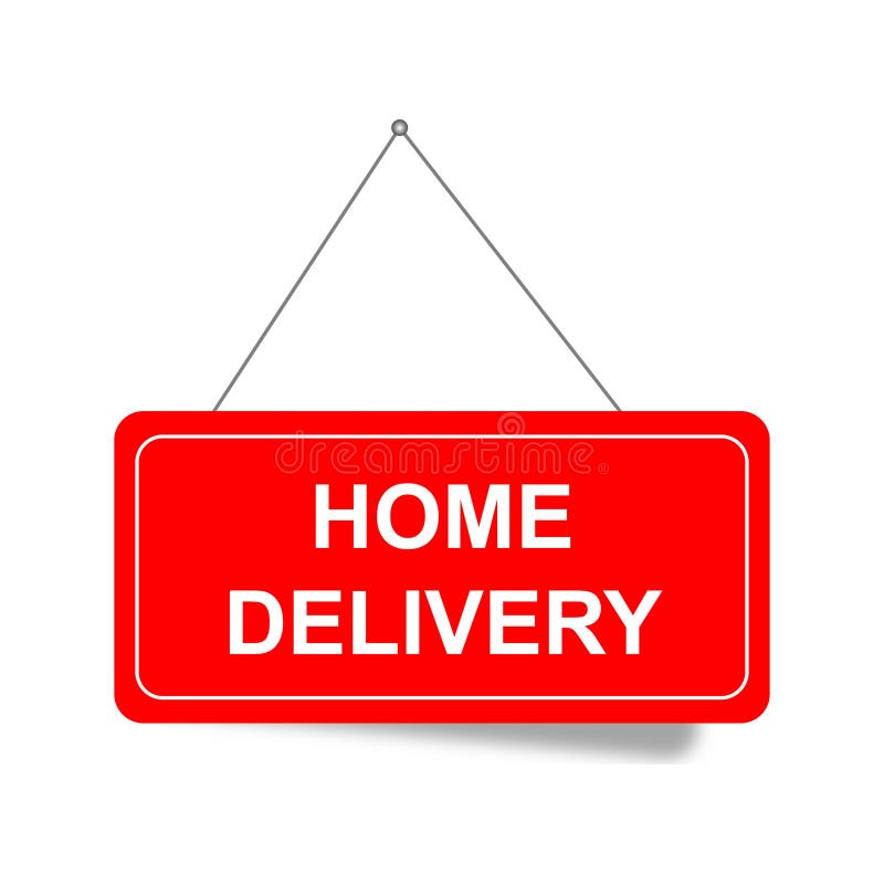 Home Delivery Sign on White Stock Illustration - Illustration of ...