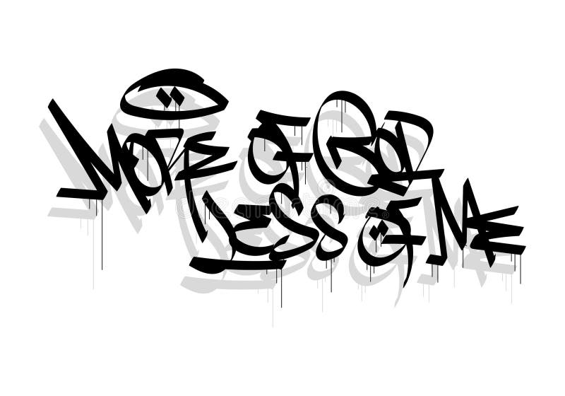 Basic RGB MORE of GOD less of ME Word Graffiti Tag Style Stock Vector ...