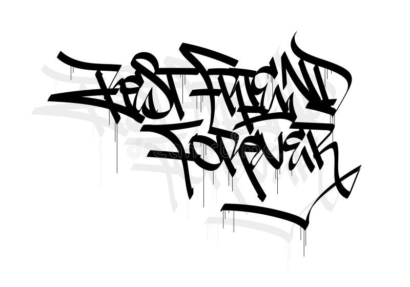 BEST FRIEND FOREVER Word Graffiti Tag Style Stock Vector - Illustration ...